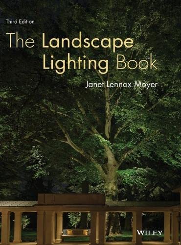 The Landscape Lighting Book: Moyer, Janet Lennox + Free Shipping