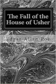 The Fall of the House of Usher: Edgar Allan Poe: 9781496101242: Amazon ...