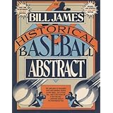 The New Bill James Historical Baseball Abstract: James, Bill ...