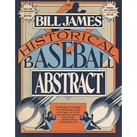 The New Bill James Historical Baseball Abstract: James, Bill ...