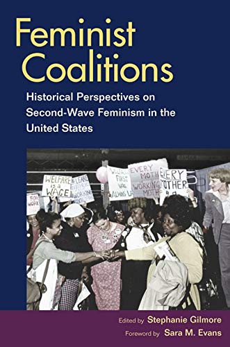 Feminist Coalitions: Historical Perspectives on Second-Wave Feminism in ...