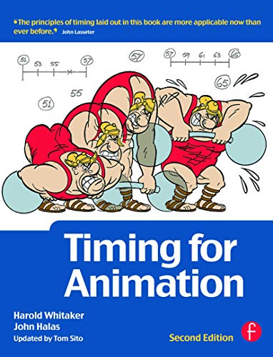 Timing for Animation: Sito, Tom, Whitaker, Harold, Halas, John ...