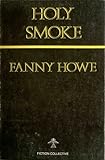 Come and See: Poems: Fanny Howe: 9781555975869: Amazon.com: Books