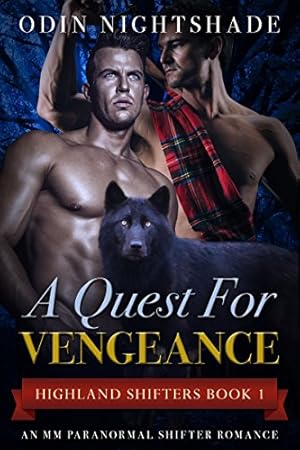 A Quest For Vengeance: An MM Paranormal Shifter Romance (Highland ...