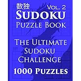 Sudoku Puzzle Book: The Ultimate Sudoku Challenge - 1000 Puzzles (Vol ...