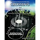 Crossing the Cusp: Surviving the Edgar Cayce Pole Shift: Marshall ...