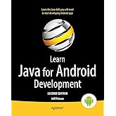 Learn Java for Android Development: Friesen, Jeff: 9781430231561: Amazon.com: Books
