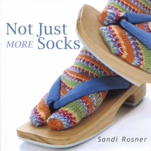 Not Just More Socks: Rosner, Sandi: 9781893063136: Amazon.com: Books