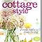 Cottage Style Magazine (Fresh looks for easy living, Spring Summer 2011 ...