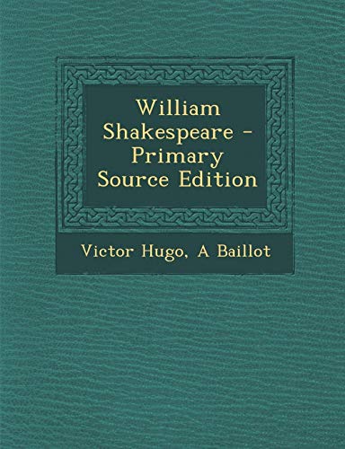 Télécharger William Shakespeare (French Edition) (Victor Hugo, A ...