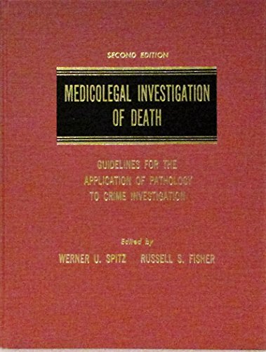 Medicolegal Investigation of Death: Guidelines for the Application of ...