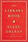The Library Book: Orlean, Susan: 9781476740188: Amazon.com: Books