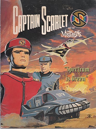 Captain Scarlet Album: Spectrum Is Green (Captain Scarlet Albums ...