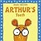Arthur's Tooth (Arthur Adventures): Brown, Marc: 9780316112468: Amazon ...