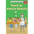 Teach Us, Amelia Bedelia (I Can Read Level 2): Parish, Peggy, Sweat ...