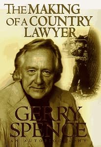 The Making of a Country Lawyer: An... book by Gerry Spence