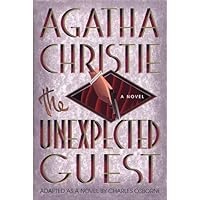 The Unexpected Guest: Charles Osborne, Agatha Christie: 9780312242626: Amazon.com: Books