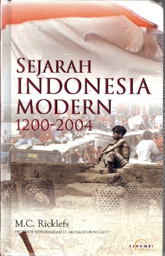 Sejarah Indonesia Modern 1200-2004: M.C. Ricklefs: 9789791600125 ...