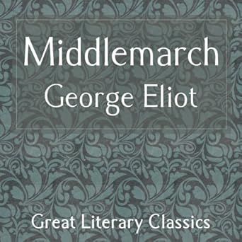 Middlemarch (Audio Download): Amazon.co.uk: George Eliot, Gabriel Woolf ...