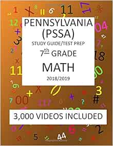7TH Grade PENNSYLVANIA PSSA, 2019 MATH, Test Prep/ Study Guide: 7TH ...