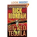 Big Red Tequila (Tres Navarre Book 1) - Kindle edition by Rick Riordan ...