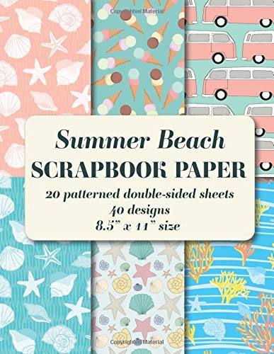 Amazon.com: Summer Beach Scrapbook Paper: 20 patterned double sided ...