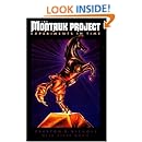 The Montauk Project: Experiments in Time: Peter Moon, Preston B Nichols ...