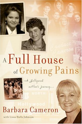 A Full House of Growing Pains: Barbara Cameron, Lissa Halls Johnson ...