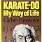 Karate-Do: My Way of Life: Gichin Funakoshi: Amazon.com: Books