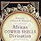 African Cowrie Shells Divination: History, Theory & Practice : Zolrak ...