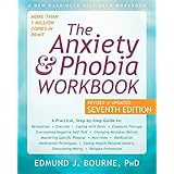 The Anxiety and Worry Workbook: The Cognitive Behavioral Solution ...