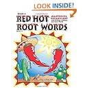 Amazon.com: Red Hot Root Words: Mastering Vocabulary With Prefixes ...