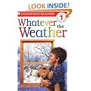 DK Readers: Whatever The Weather (Level 1: Beginning to Read): Karen ...
