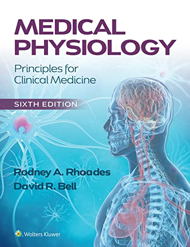 Medical Physiology: Principles for Clinical Medicine: 9781975160432 ...
