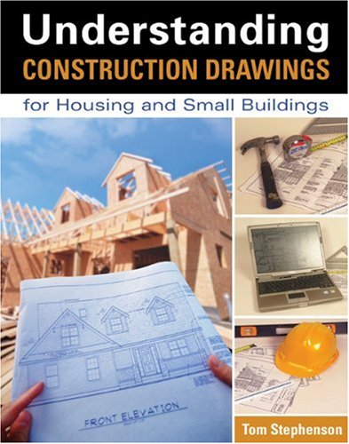 Understanding Construction Drawings for Housing and Small Buildings ...