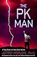The PK Man: A True Story of Mind Over Matter: Mishlove, Jeffrey, Mack ...