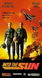 Amazon.com: Into the Sun [VHS] : Anthony Michael Hall, Michael Paré ...