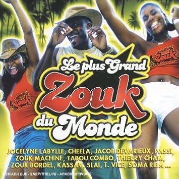 Le Plus Grand Zouk Du Monde : Compilation, Zouk Machine: Amazon.fr: Musique