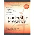 Leadership Presence: Lubar, Kathy, Halpern, Belle Linda: 9781592400867 ...