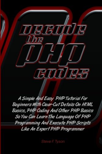 Amazon Decode The Php Codes A Simple And Easy Php Tutorial For