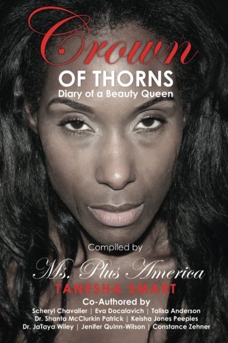 Crown of Thorns: Diary of a Beauty Queen: Smart, Tanesha, Suber, Jamar ...