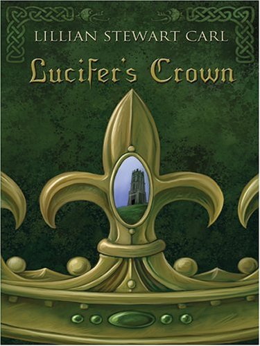 Lucifer's Crown: Carl, Lillian Stewart: 9781410401939: Amazon.com: Books