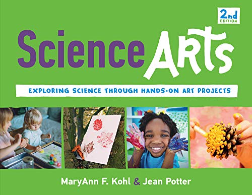 Science Arts: Exploring Science Through Hands-On Art Projects (8 ...