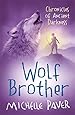Wolf Brother: Book 1 (Chronicles of Ancient Darkness): Amazon.co.uk ...