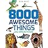 8000 Things You Should Know: Miles Kelly Publishing: 9781842368046 ...
