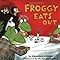 Froggy Eats Out: Jonathan London, Frank Remkiewicz: 9780142500613 ...