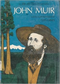 John Muir (A See and read biography): Amazon.co.uk: Dines, Glen ...