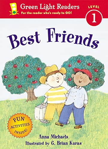 Best Friends (Green Light Readers Level 1): Michaels, Anna, Karas, G ...