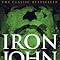 Iron John: Amazon.co.uk: Bly, Robert: 8601404256516: Books