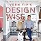 Vern Yip's Design Wise: Your Smart Guide to a Beautiful Home: Yip, Vern ...